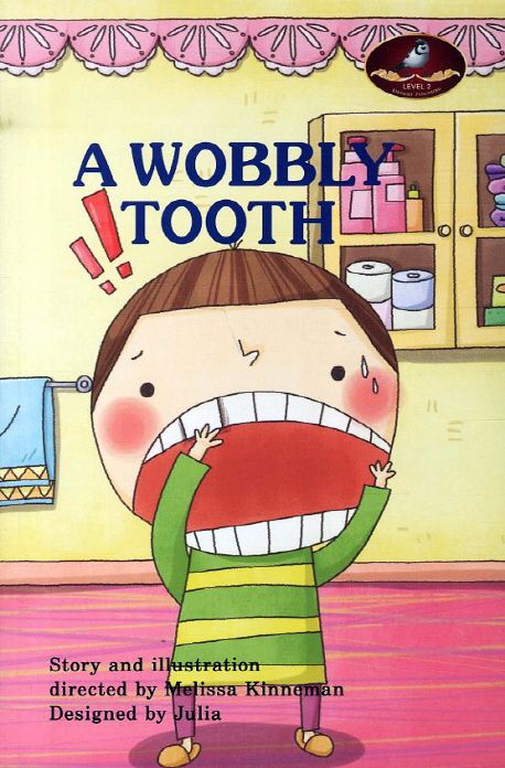 A WOBBLY TOOTH(LEVEL 2-10) | MELISSA KINNEMAN - 교보문고