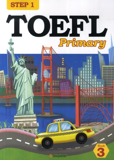 TOEFL Primary Step 1 Book 3 | 에듀플래닛 편집부 - 교보문고