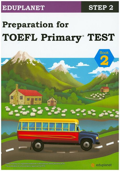 Preparation for TOEFL Primary Test Book 2 | 에듀플래닛 편집부 - 교보문고