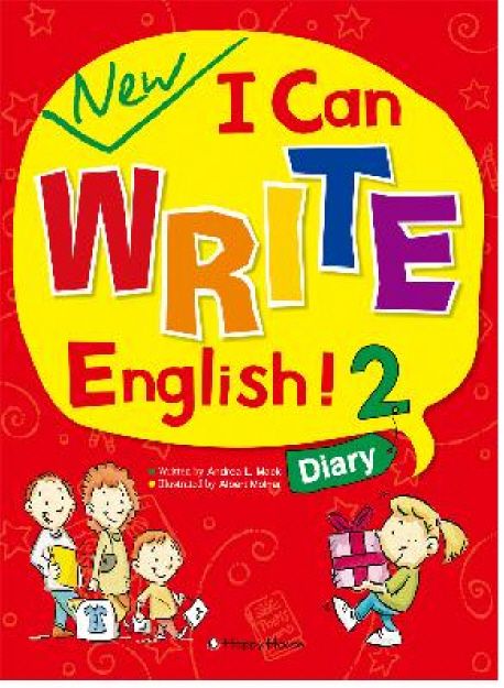 I Can Write English 2: Diary | Andrea L. Mack - 교보문고