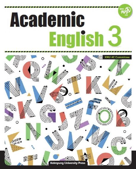 Academic English 3 | KMU AE3 Committee - 교보문고