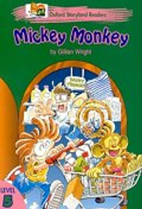Mickey Monkey/Charlie(Pack)(Oxford Storyland Readers 5) | Gillian ...