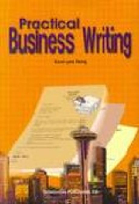PRACTICAL BUSINESS WRITING | 홍순이 - 교보문고