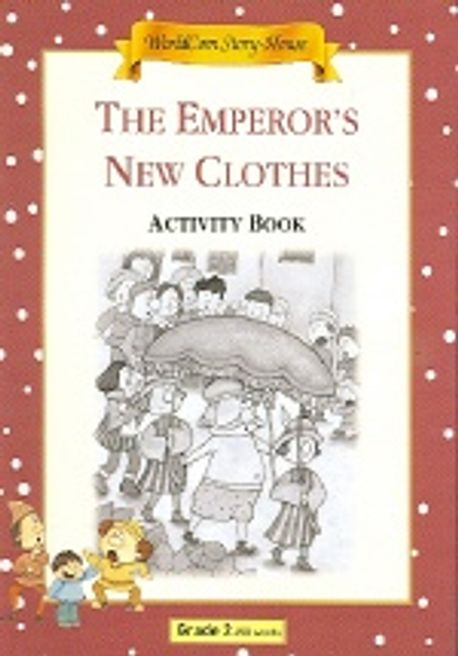 The Emperor's New Clothes Activity Book Grade 2 | 월드컴 편집부 - 교보문고