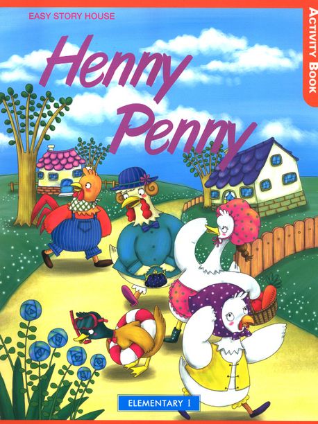 Henny Penny Activity Book(Easy Story House) | - 교보문고