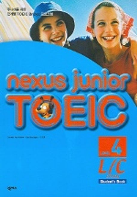 NEXUS JUNIOR TOEIC L/C LEVEL 4 (STUDENTS BOOK)(TAPE 2개포함) | DONALD VAN METRE - 교보문고