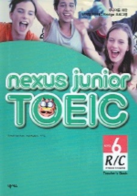 NEXUS JUNIOR TOEIC R/C LEVEL 6 (TEACHERS BOOK) | DONALD VAN METRE - 교보문고