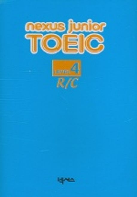 NEXUS JUNIOR TOEIC R/C LEVEL 4 (CASSETTE TAPE 1개) | DONALD VAN METRE - 교보문고