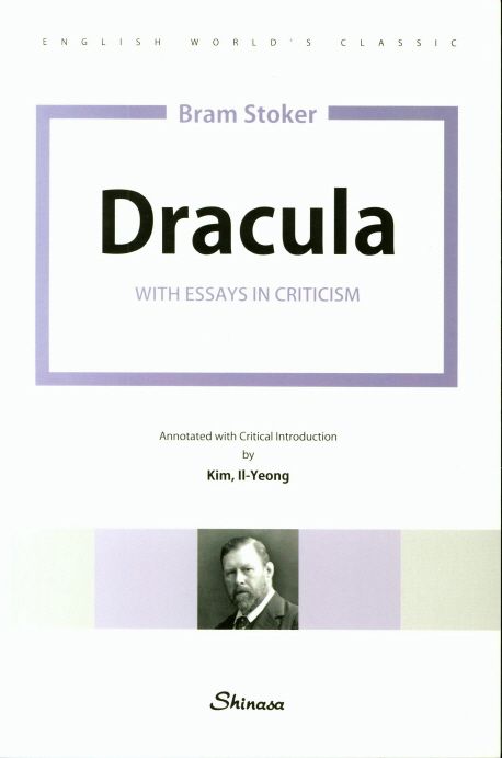 Dracula with Essays in Criticism(Bram Stoker) | 김일영 - 교보문고