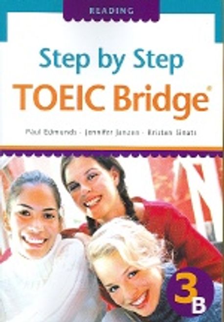 Step by Step TOEIC Bridge Reading 3B | Combrix Publishing 편집부 - 교보문고