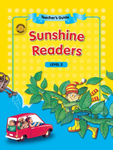 SUNSHINE READERS LEVEL 2(TEACHER S GUIDE) | 정정혜 - 교보문고