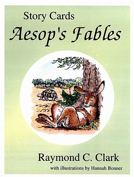 Story Cards: Aesop's Fables | Clark, R. C. - 교보문고