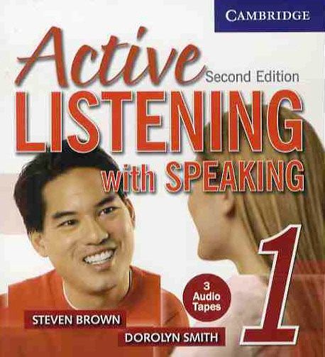 ACTIVE LISTENING WITH SPEAKING(SECOND EDITION) 1(TAPE 3개) | STEVEN BROWN - 교보문고