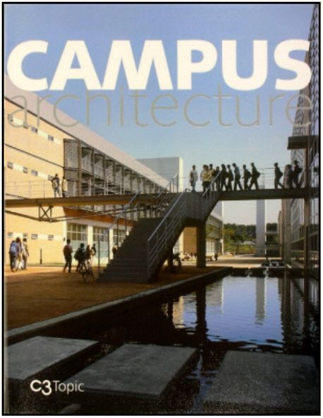 C3 Topic - Campus Architecture | 건축과환경 편집부 - 교보문고