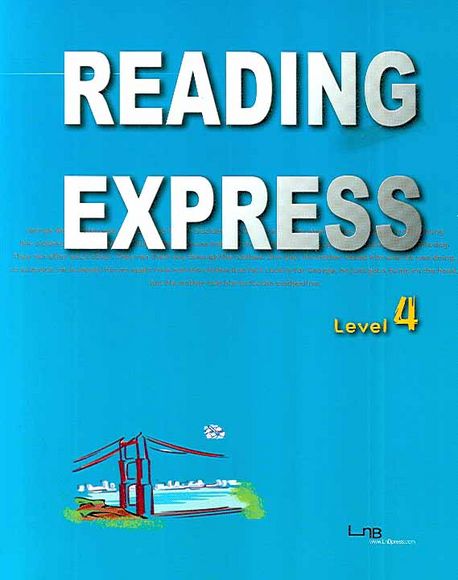 READING EXPRESS LEVEL 4 | LNBPRESS 편집부 - 교보문고