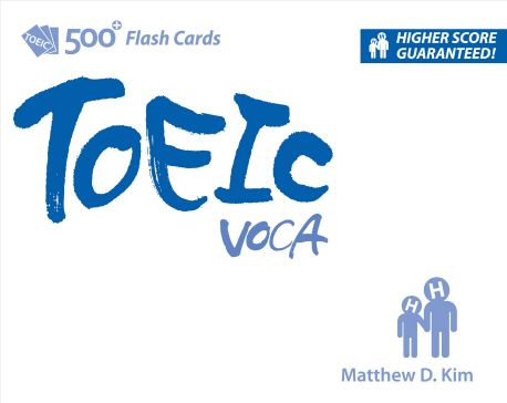 TOEIC VOCA(500 Flash Cards) | Matthew D. Kim - 교보문고