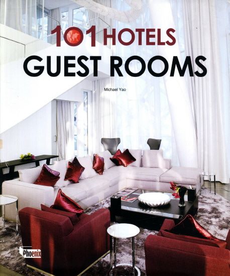 101 Hotels Guest Rooms | Michael Yao - 교보문고
