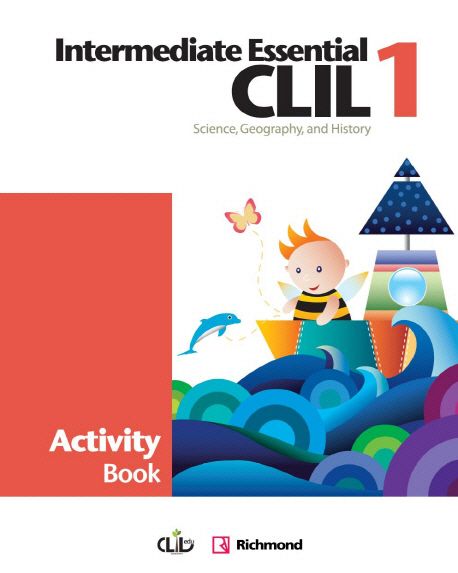 Intermediate Essential CLIL Activity book 1 | Richmond 편집부 - 교보문고