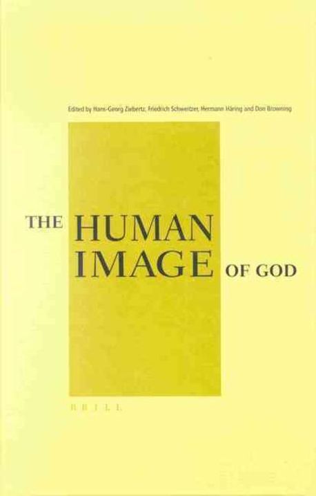 The Human Image of God | Ziebertz, Hans-Georg (EDT)/ Schweitzer ...