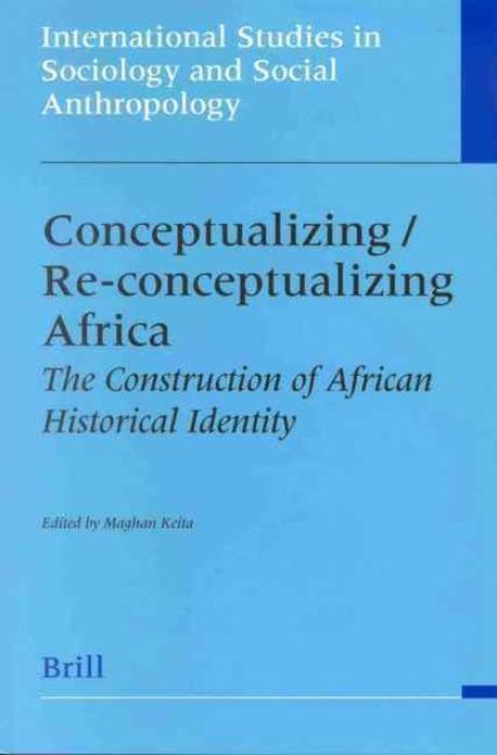 Conceptualizing/Re-Conceptualizing Africa | Keita, Maghan (EDT) - 교보문고