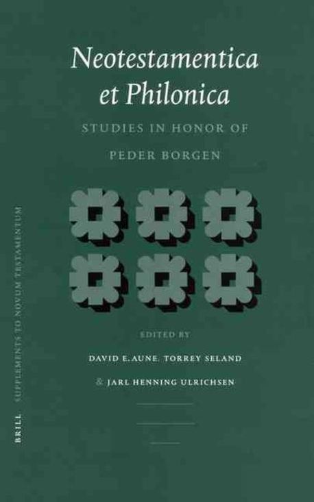 Neotestamentica Et Philonica | Borgen, Peder (Edt)/ Aune, David E. (Edt ...