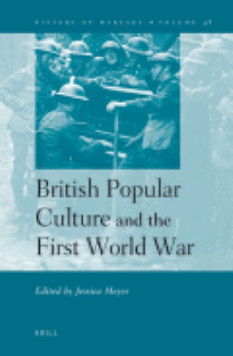 British Popular Culture and the First World War | Meyer, Jessica (EDT ...