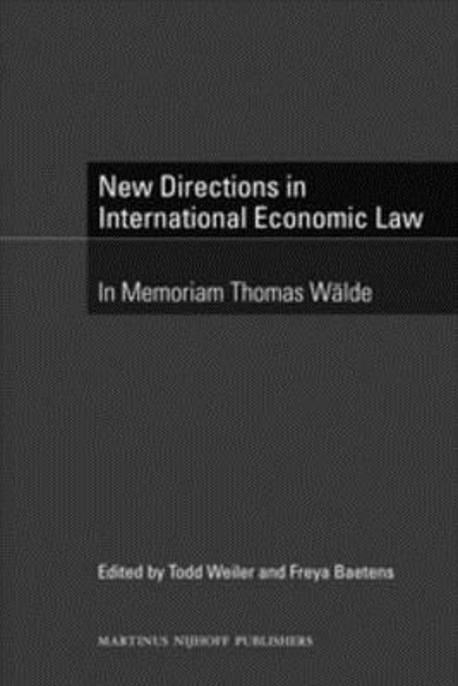 New Directions in International Economic Law | Baetens, Freya/ Weiler ...