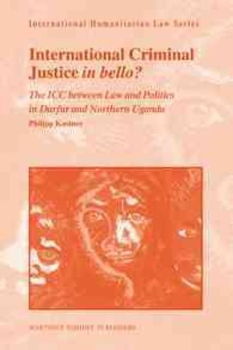 International Criminal Justice In Bello? | Kastner, Philipp - 교보문고