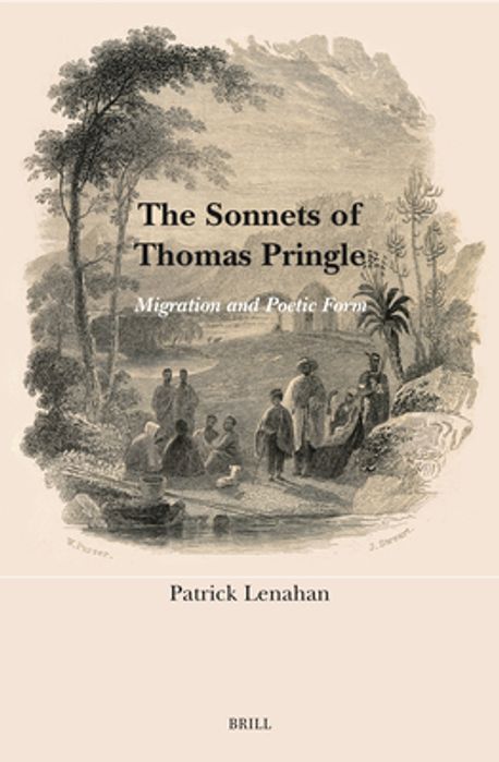 The Sonnets of Thomas Pringle | Lenahan, Patrick - 교보문고