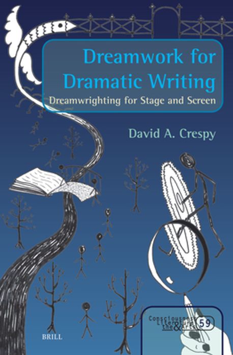 Dreamwork for Dramatic Writing | A. Crespy, David - 교보문고