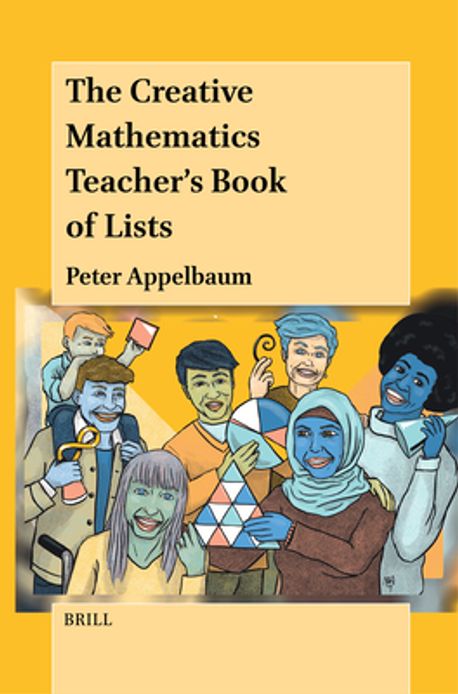 The Creative Mathematics Teacher's Book of Lists | Appelbaum, Peter - 교보문고