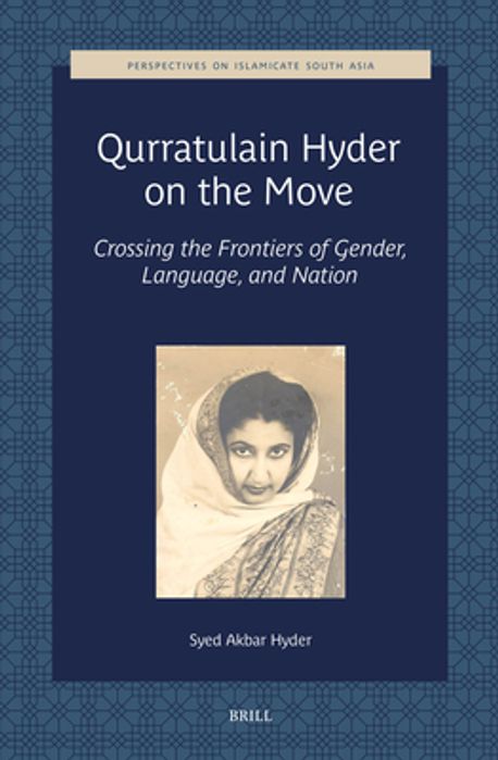 Qurratulain Hyder on the Move | Akbar Hyder, Syed - 교보문고