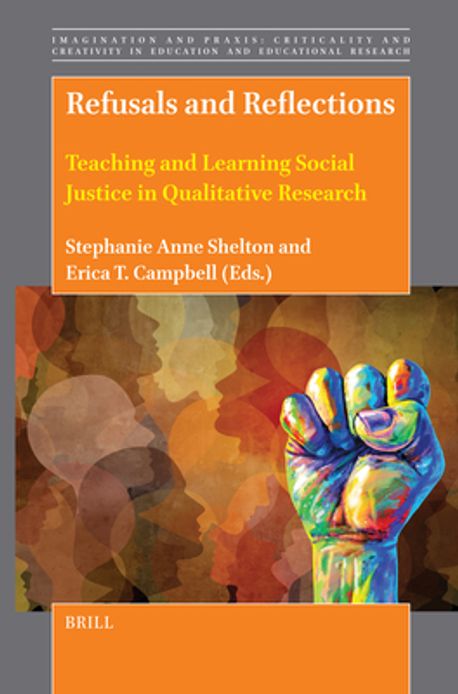 Refusals and Reflections | Shelton, Stephanie Anne - 교보문고