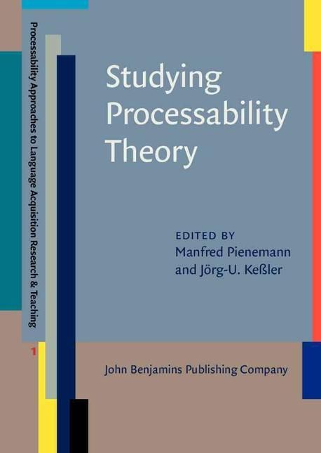 Studying Processability Theory. An Introductory Textbook. | Pienemann ...