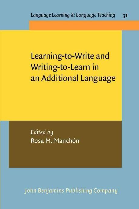 Learning-to-Write and Writing-to-Learn in an Additional Language ...