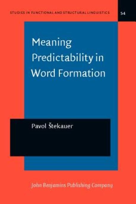 Meaning Predictability in Word Formation : Novel, Context-Free Naming ...