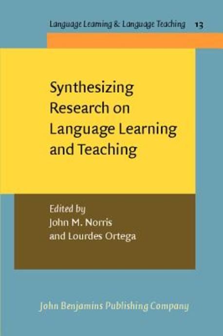 Synthesizing Research on Language Learning And Teaching | Norris, John ...