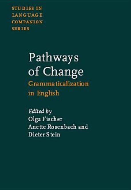 Pathways of Change | Fischer, Olga (Edt)/ Rosenbach, Anette (Edt)/ Stei - 교보문고