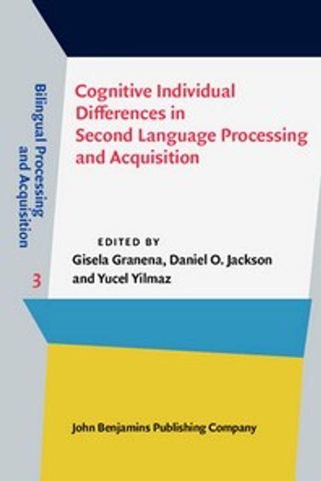 Cognitive Individual Differences in Second Language Processing and Acquisition | Granena, Gisela ...