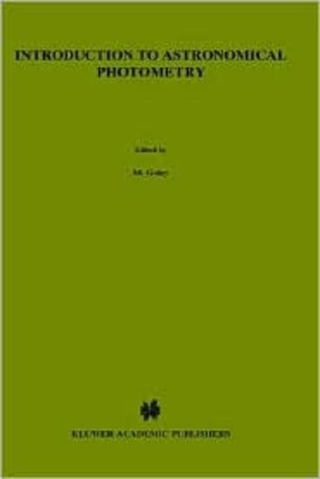 Introduction to Astronomical Photometry | Golay, M. - 교보문고