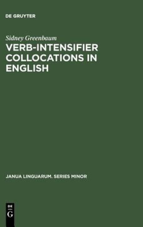 Verb-Intensifier Collocations in English | Greenbaum, Sidney - 교보문고