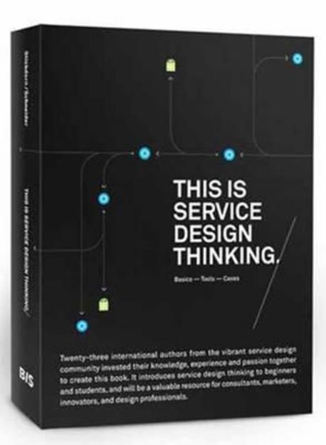 This Is Service Design Thinking | Stickdorn, Marc - 교보문고