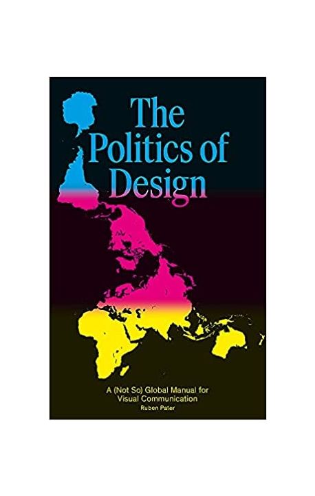 The Politics of Design | Pater, Ruben - 교보문고