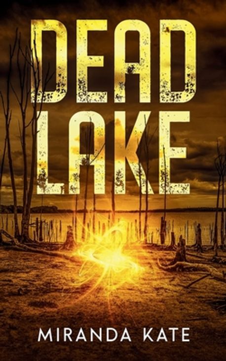 Dead Lake | Kate, Miranda - 교보문고