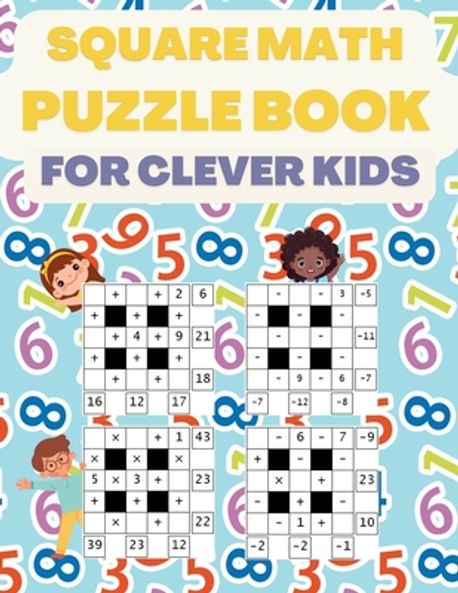 Square Math Puzzle Book for Clever Kids | Sparklers, Brain - 교보문고