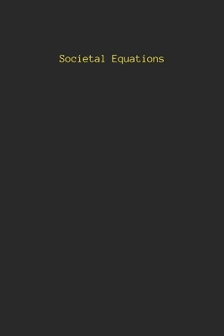 Societal Equations | Praxis, Raphael - 교보문고