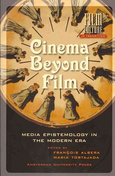 Cinema Beyond Film | Albera, FranCois - 교보문고
