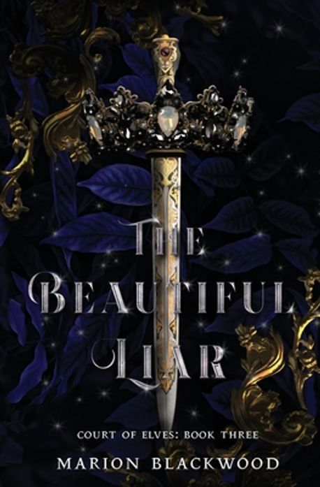 The Beautiful Liar | Blackwood, Marion - 교보문고