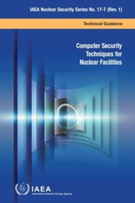 Computer Security Techniques for Nuclear Facilities | International ...