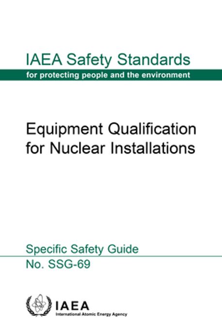 Equipment Qualification for Nuclear Installations | International ...